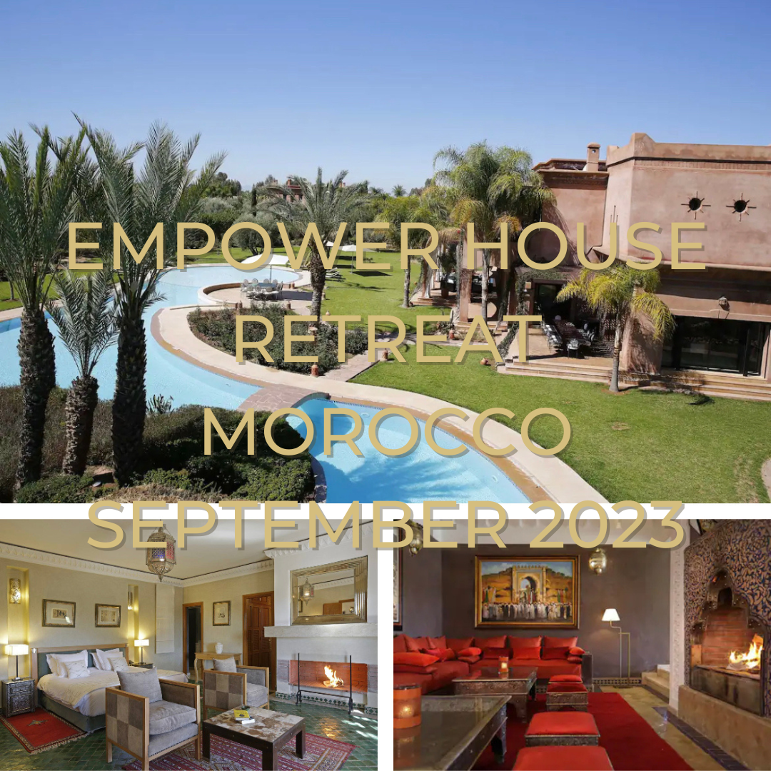 Empower House Retreat Morocco 2023 - Empower House